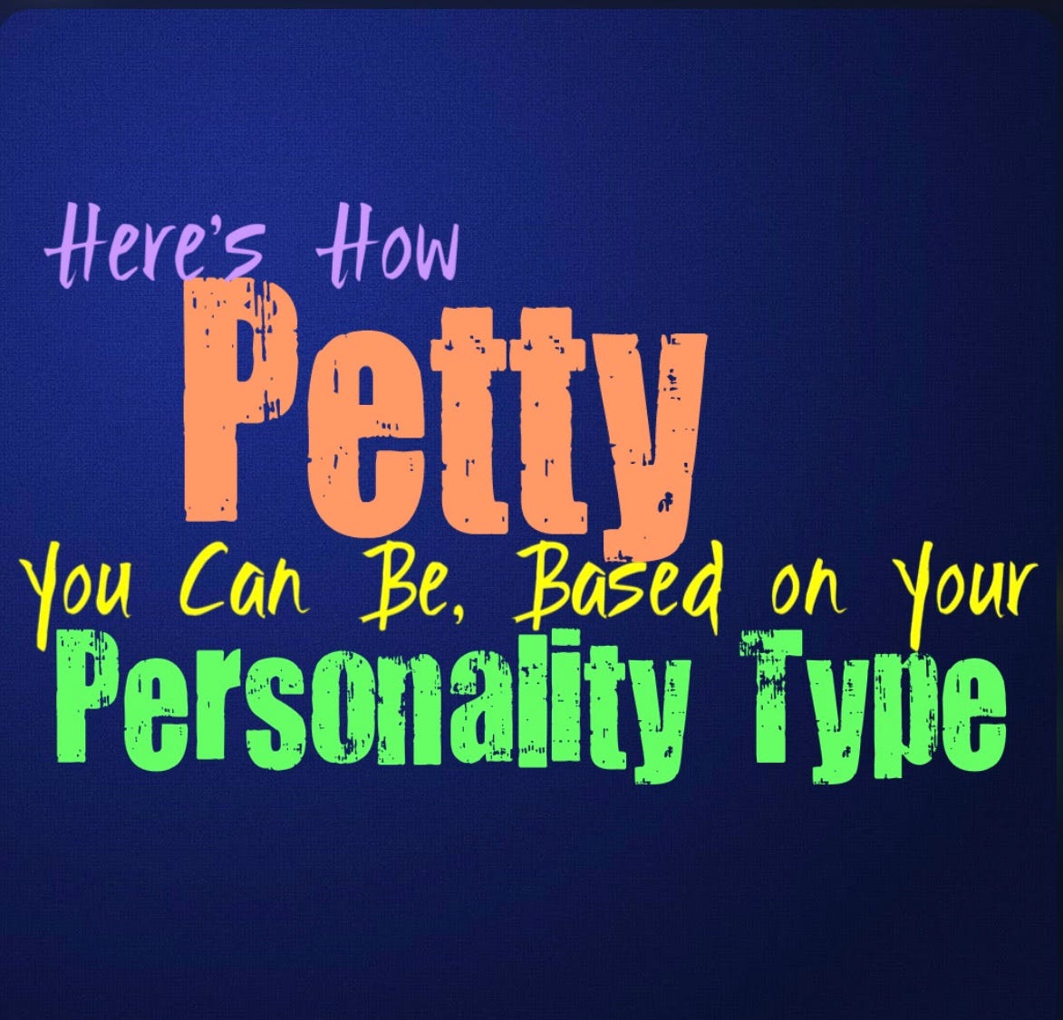 Can’t Stand Petty Mfers | by Dwayne Vidal | Medium