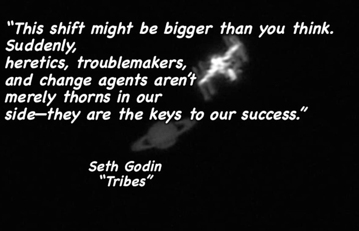 “This shift might be bigger than you think. Suddenly, heretics ...