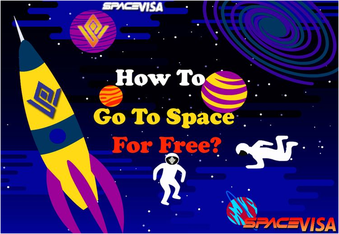 HOW TO GO TO SPACE FOR FREE?. Space Travel costing is no more a… | by ...