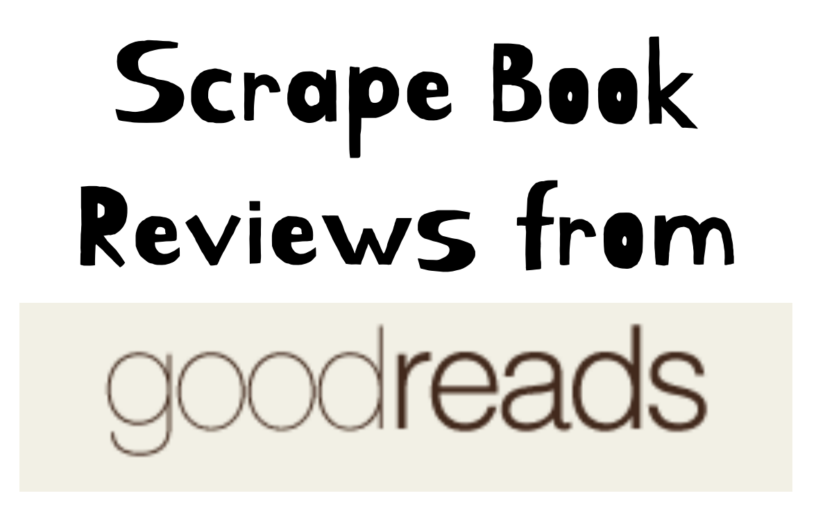 Simple Python Scraper Example: Scrape Book Reviews from Goodreads | by Escher fu | Medium