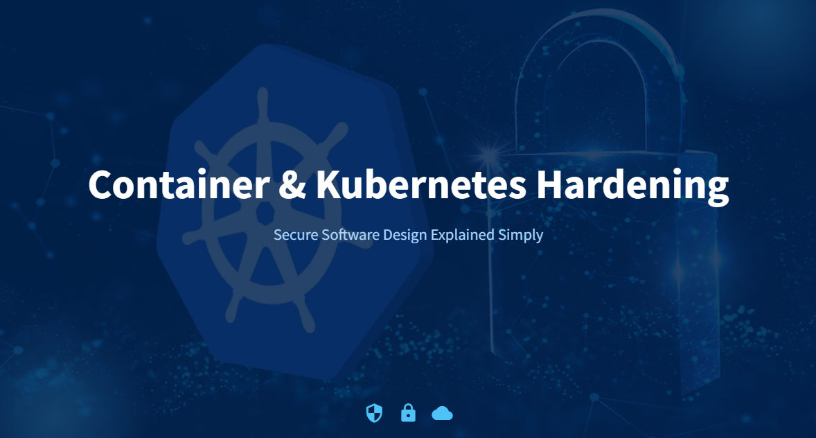 Container & Kubernetes Hardening: A Practical Guide to Securing Cloud ...