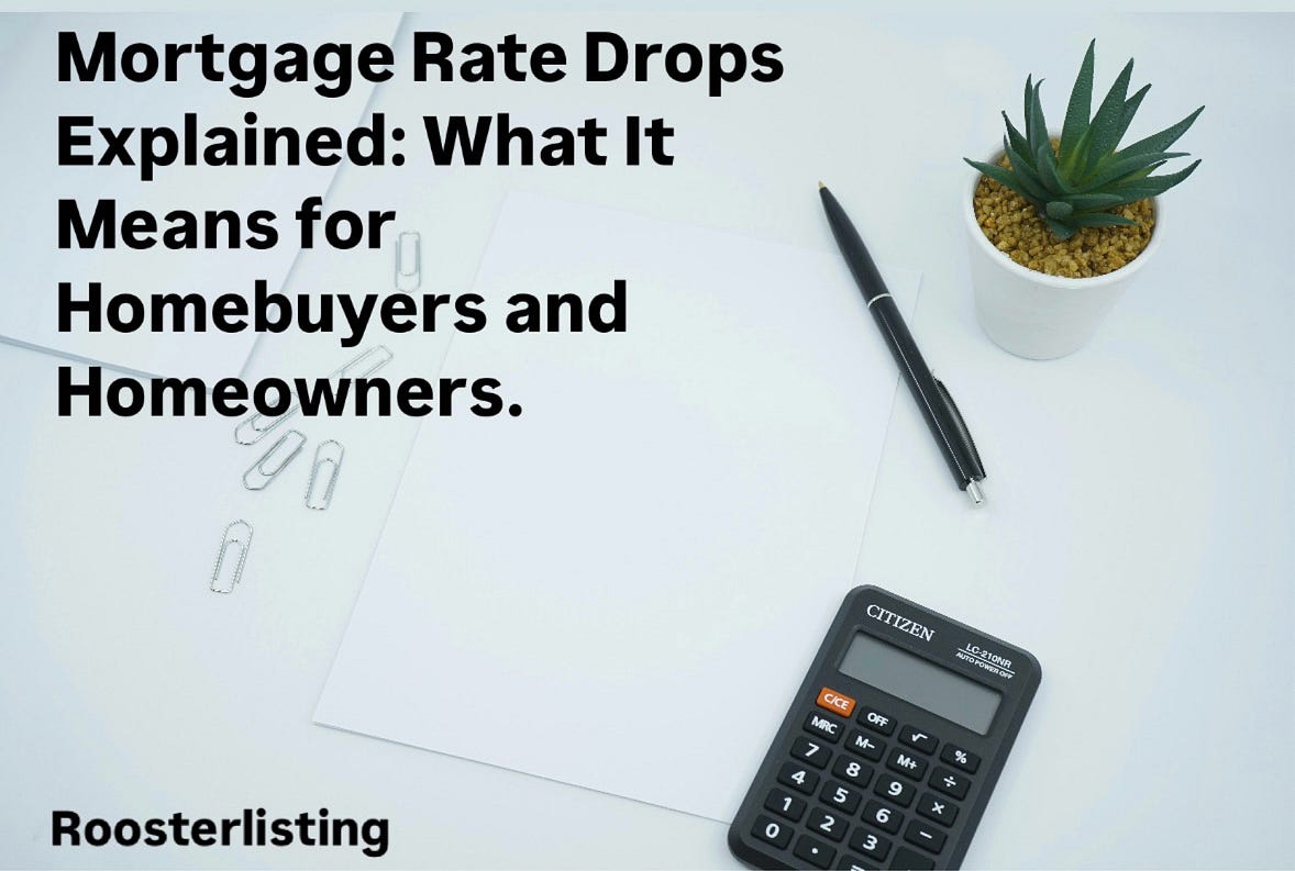 Mortgage Rate Drops Explained: What It Means for Homebuyers and ...