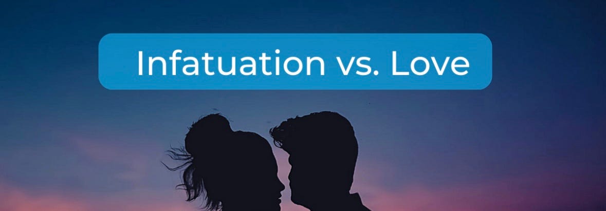 Infatuation or love. Infatuation and love, While both… | by LubnaS ...