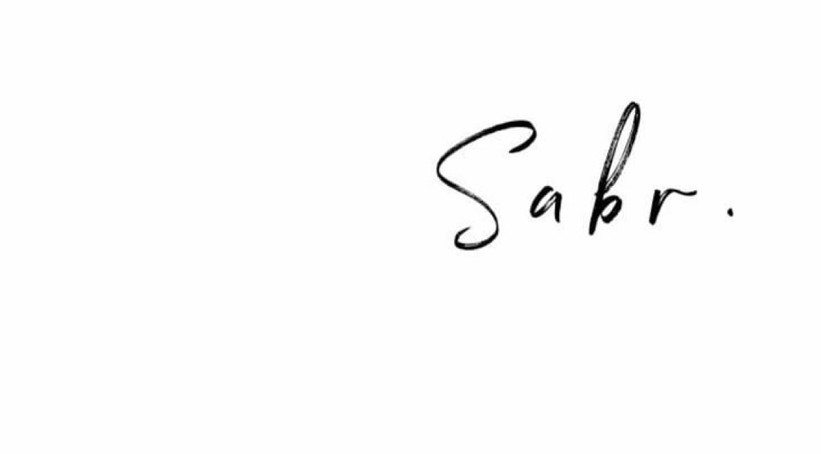Sabr. “The Answer is Sabr, It’s always Sabr” | by tabrez pirani | Medium