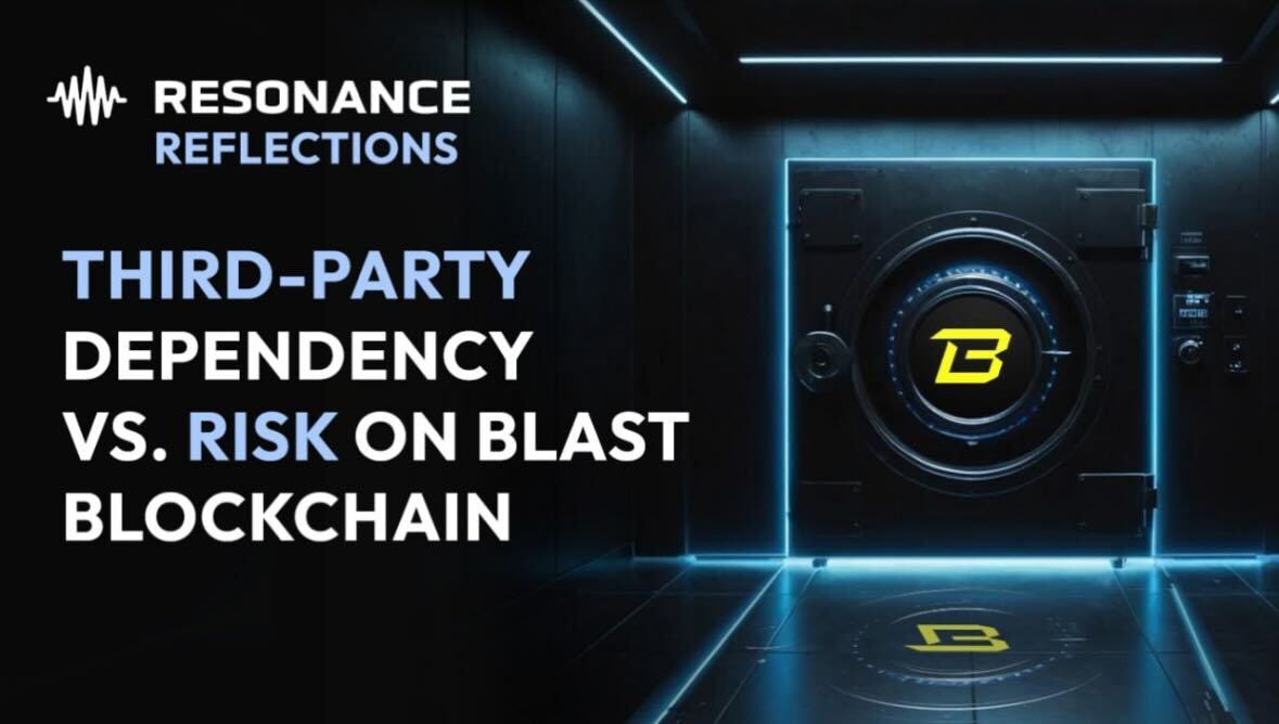 Resonance Reflections: Third-Party Dependency vs. Risk on Blast | by ...