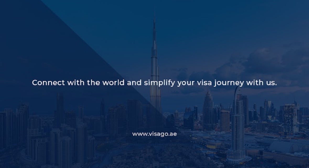 Elevate Your UAE Experience: Visa Go Unveils Tailored Dubai Visa Solutions! | by Visago.ae | Nov ...