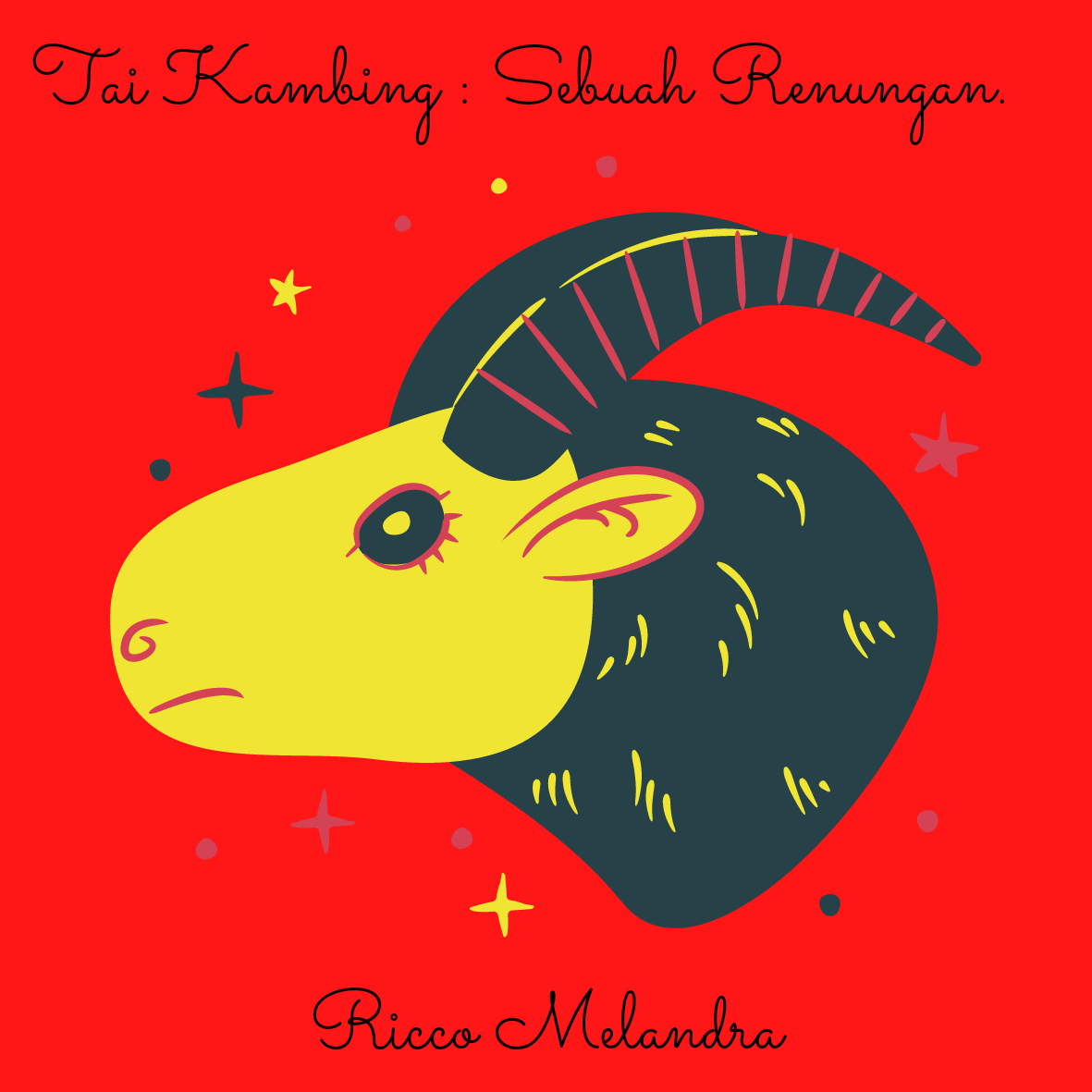 Tai Kambing, sebuah renungan.. *Catatan ini saya tujukan kepada diri ...