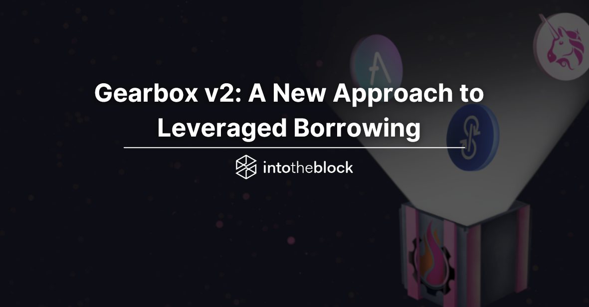 Gearbox v2: A New Approach to Leveraged Borrowing | by Gabriel Halm ...