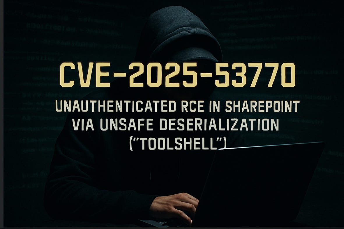CVE‑2025‑53770: Unauthenticated RCE in SharePoint via Unsafe ...