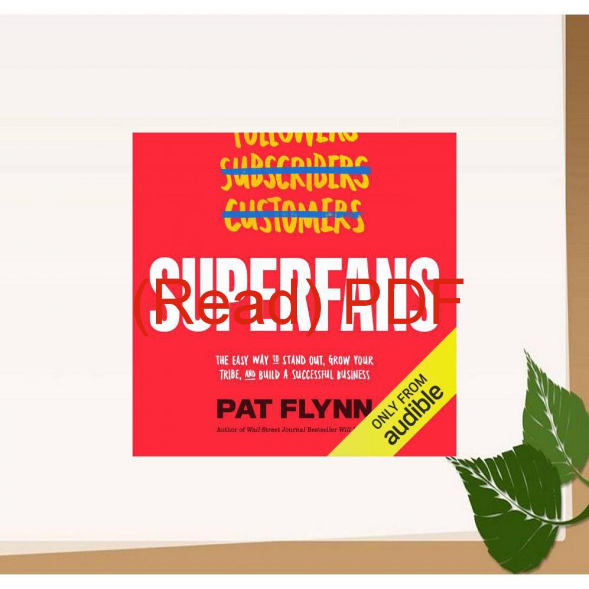 [P.D.F_book] Superfans: The Easy Way to Stand Out Grow Your Tribe and ...