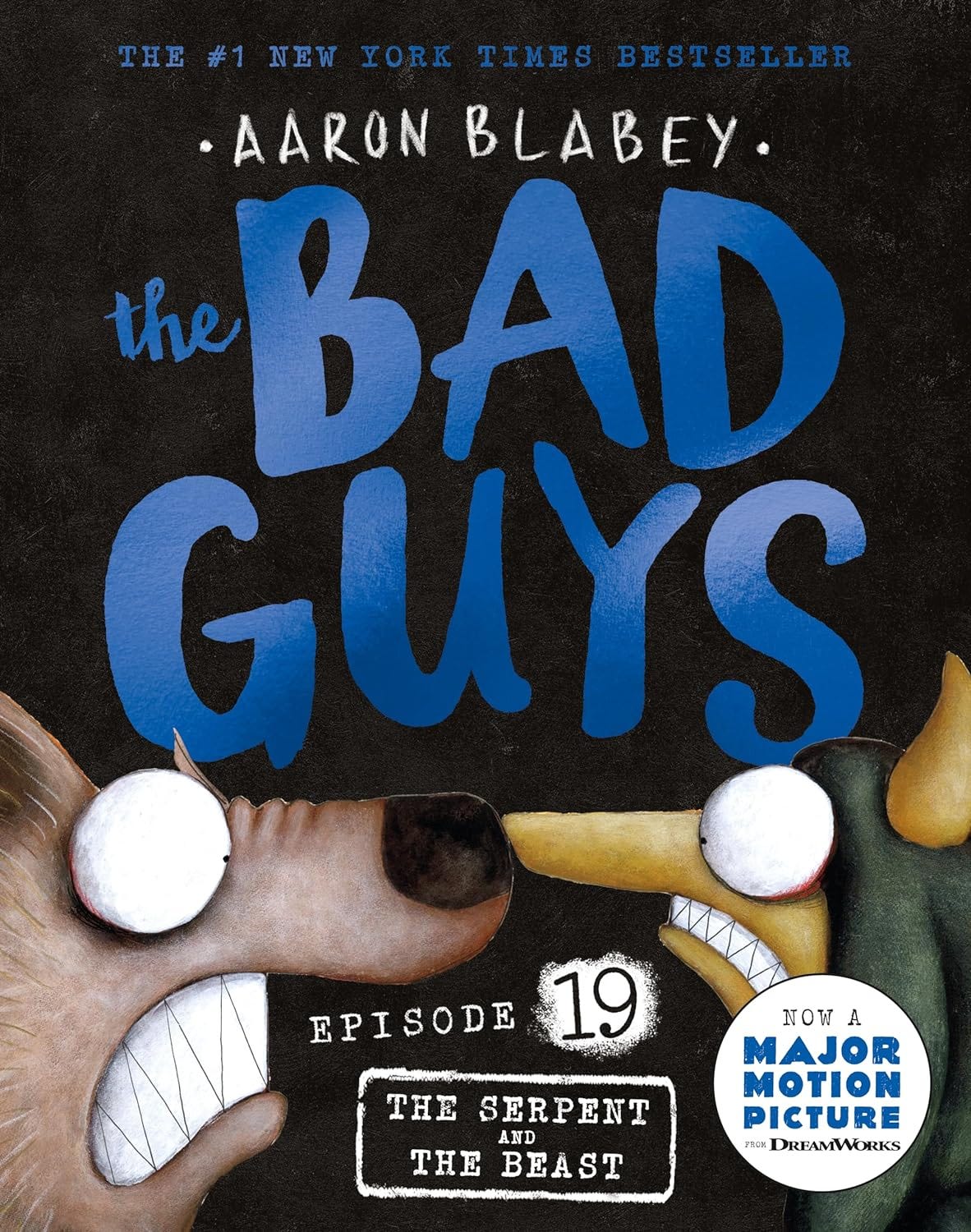 (PDF) The Serpent and the Beast (The Bad Guys, #19) By Aaron Blabey ...