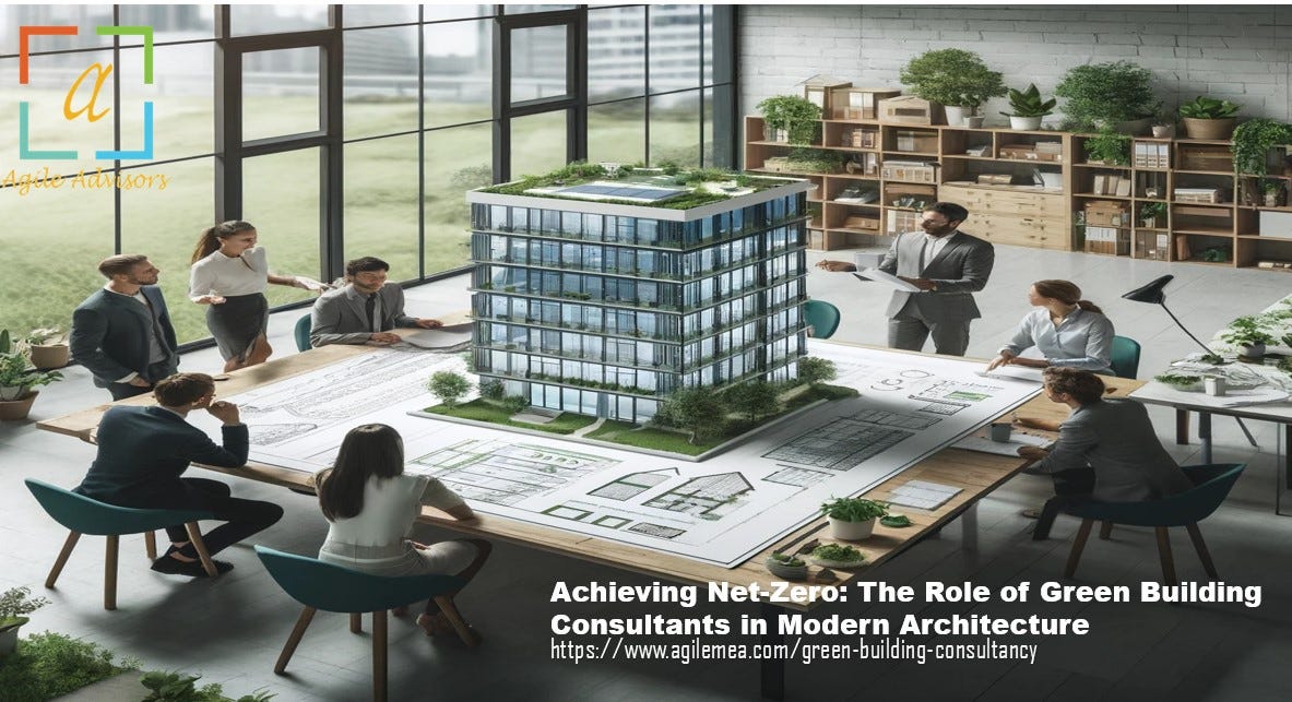 Achieving Net-Zero: The Role of Green Building Consultants in Modern ...