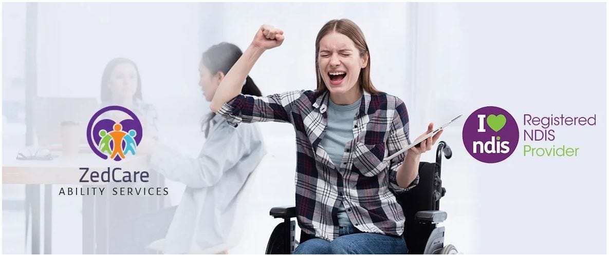 6 BEST WAYS TO MAKE THE MOST OF YOUR NDIS PLAN | by ZedCare Ability ...