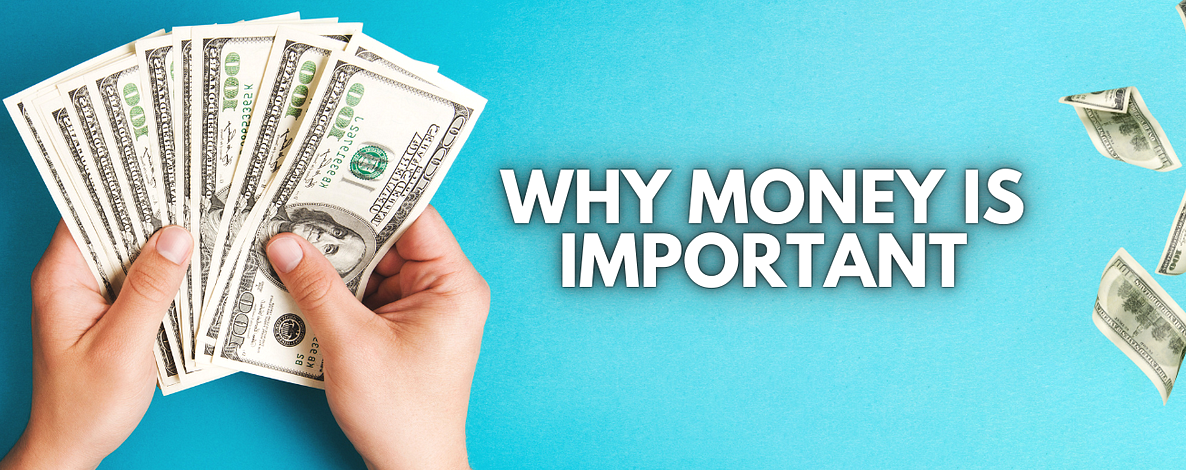 The Importance of Money in Modern Life | by Fazal Urrehman | Medium