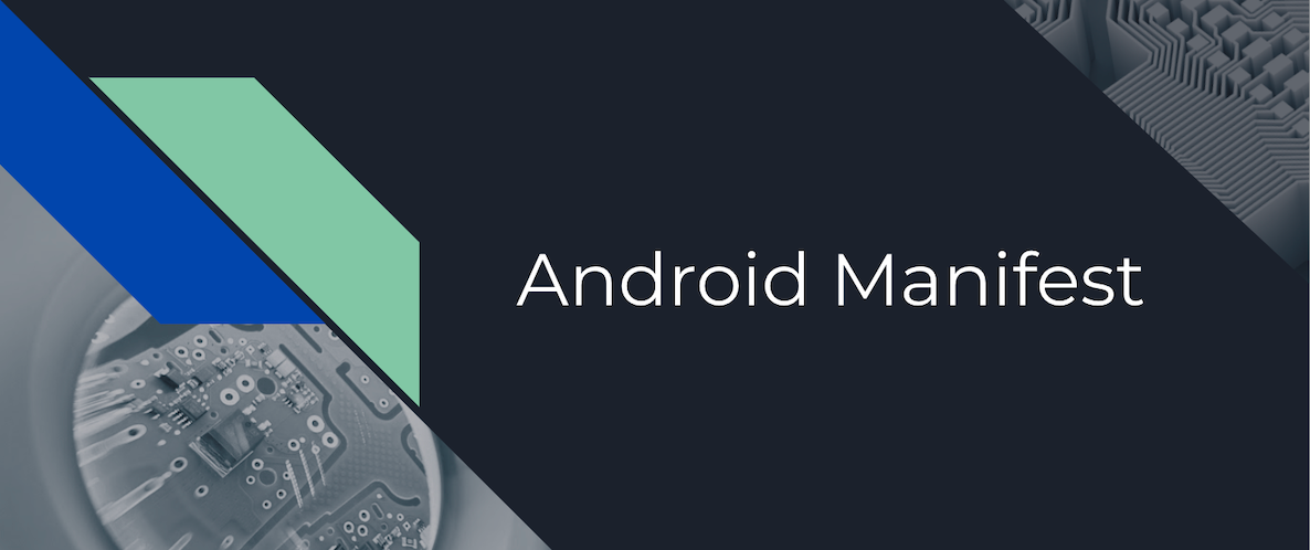 AndroidManifest.xml: Overview. Beginner usually ignore or forgot about ...