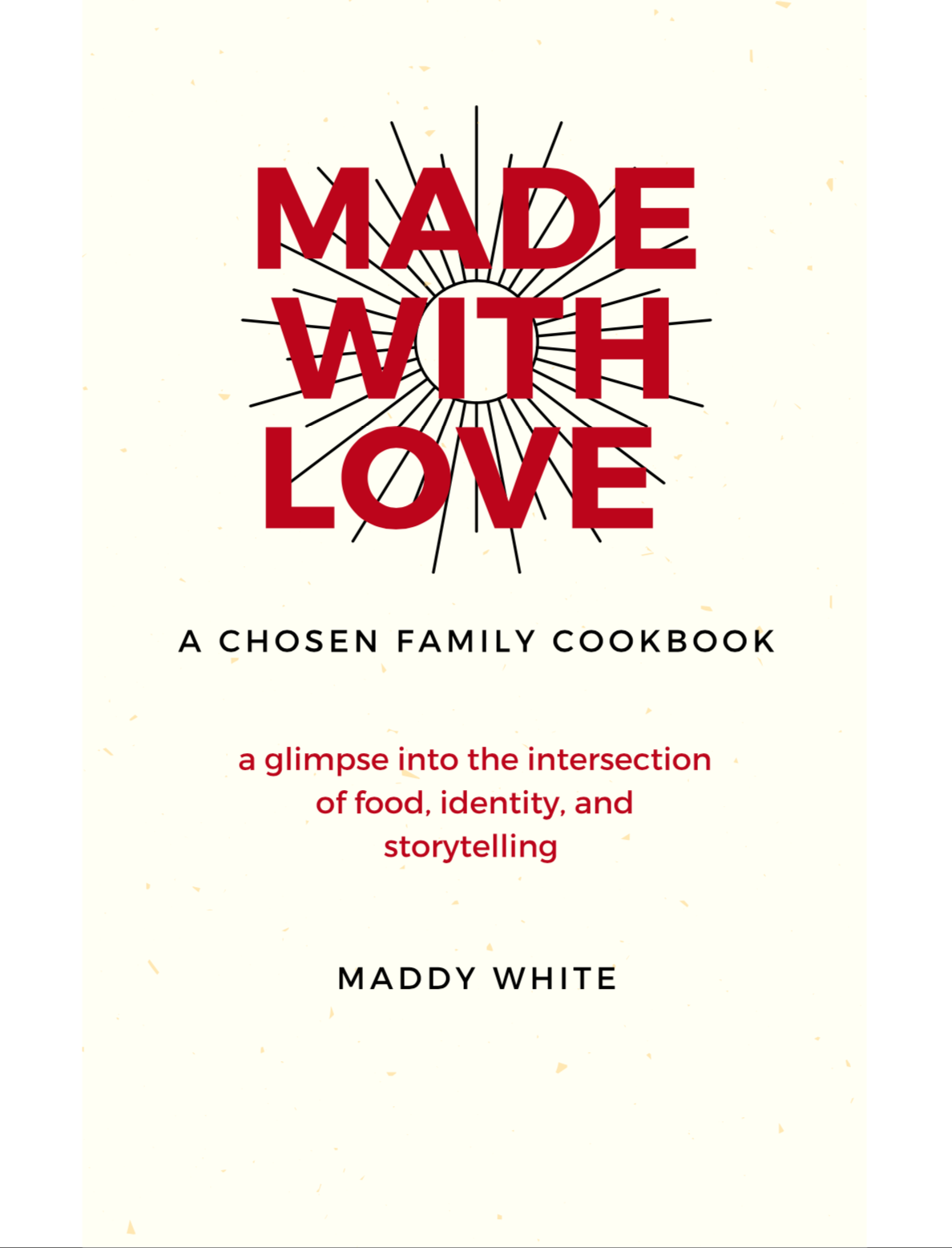 Made With Love: A Chosen Family Cookbook - ANTH P380 Prehistoric Diet ...