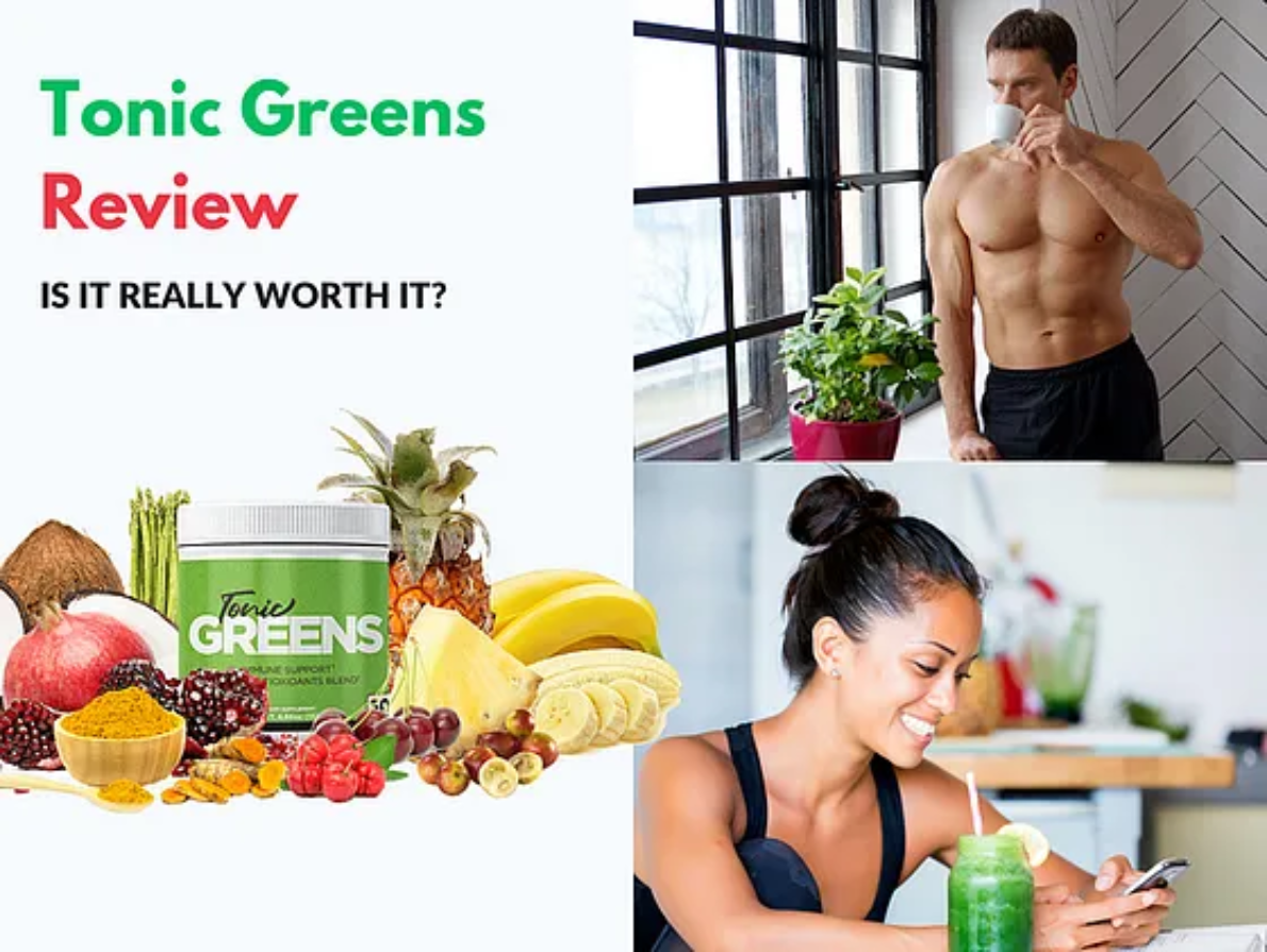 Refreshing Vitality: A Review of Tonic Greens Supplements | by Robert ...