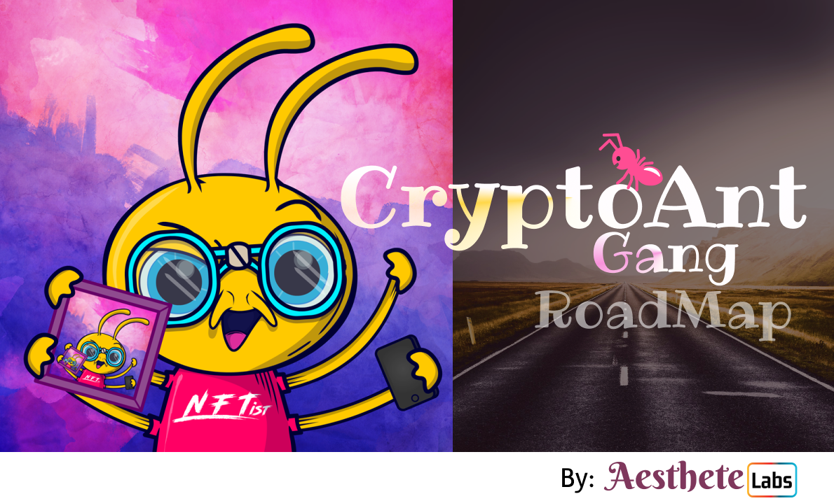 Introducing The CryptoAnt Gang NFT RoadMap | by CryptoAnt Gang | Medium