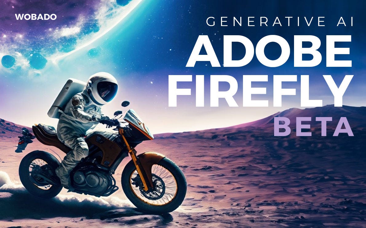 Adobe Firefly: Unleashing the Power of Generative AI | by Wobado | Medium