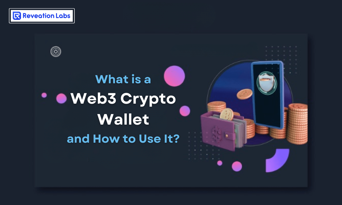 What is a Web3 Crypto Wallet and How to Use It? | by Reveation Labs ...