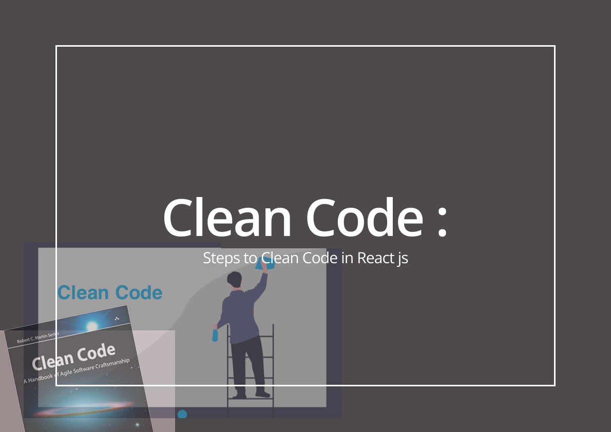 Steps to Clean Code in React JS. Biasanya saat membuat program, kita ...