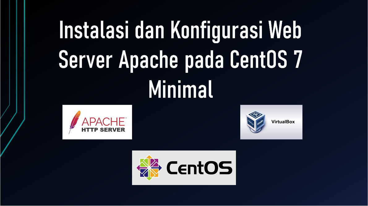Instalasi dan Konfigurasi Web Server Apache pada CentOS 7 Minimal | by Eduward S | Medium