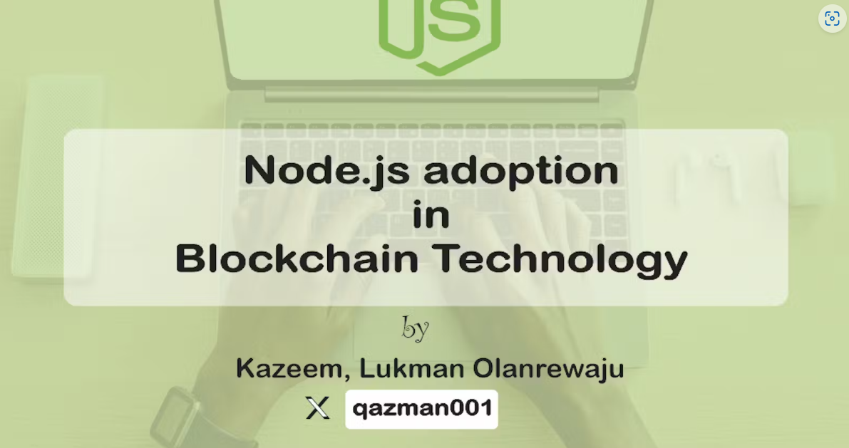 Node.js Adoption In Blockchain Technology | by Kazeem Lukman Olanrewaju ...