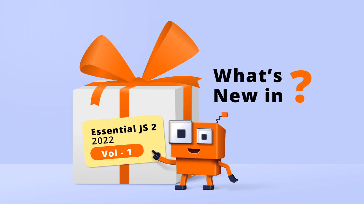 What’s New in 2022 Volume 1: Essential JS 2 | by Rajeshwari ...