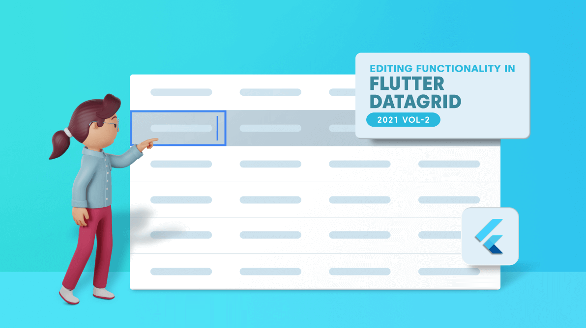 Introducing Editing Functionality in Flutter DataGrid | by Rajeshwari Pandinagarajan ...