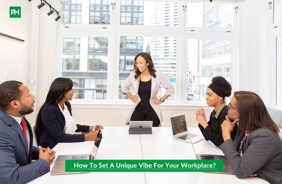 How To Set A Unique Vibe For Your Workplace? | by Sandeep Kashyap | ProofHub Blog