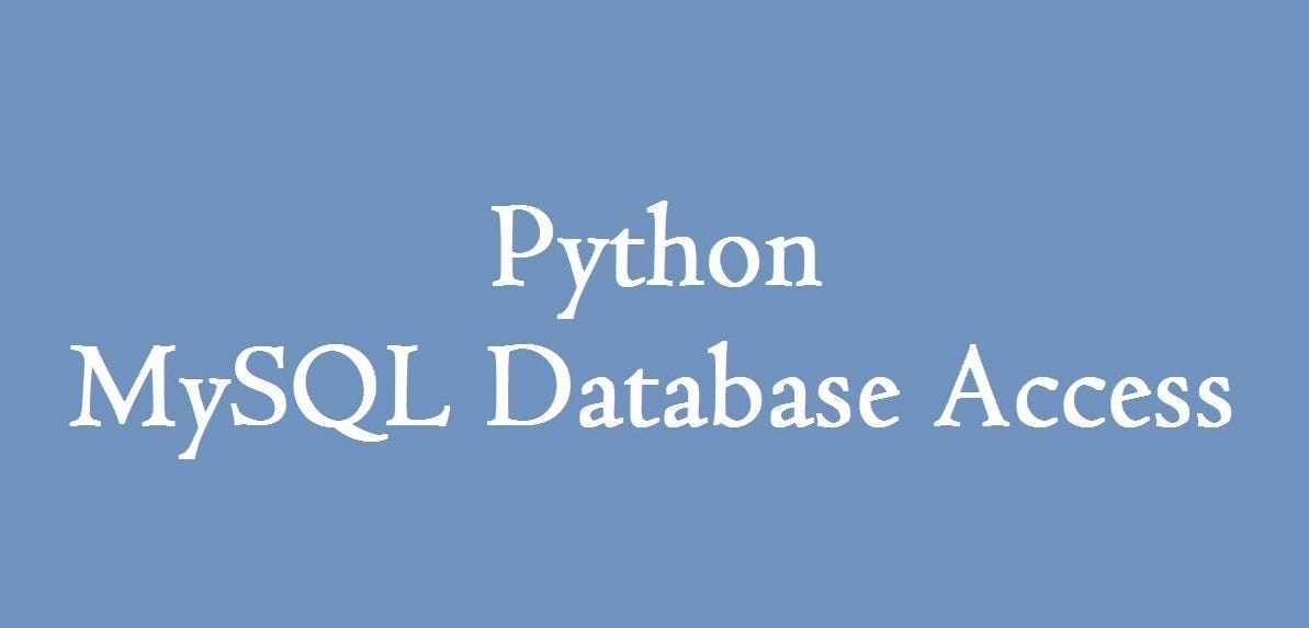 Python Database Access. The standard database used for Python… | by PHP ...