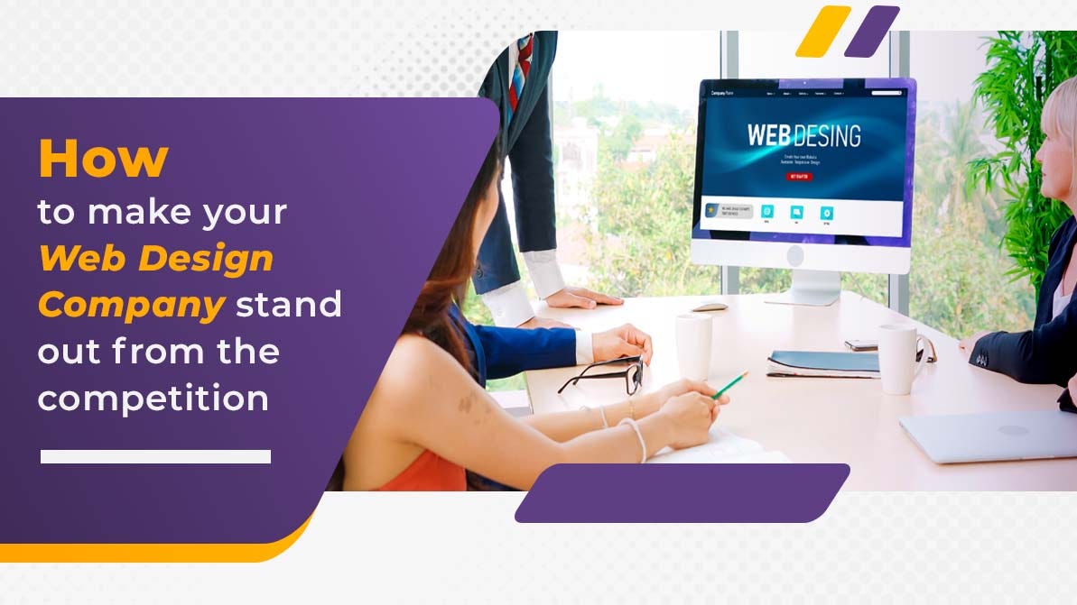 How To Make Your Web Design Company Stand Out From The Competition | by ...