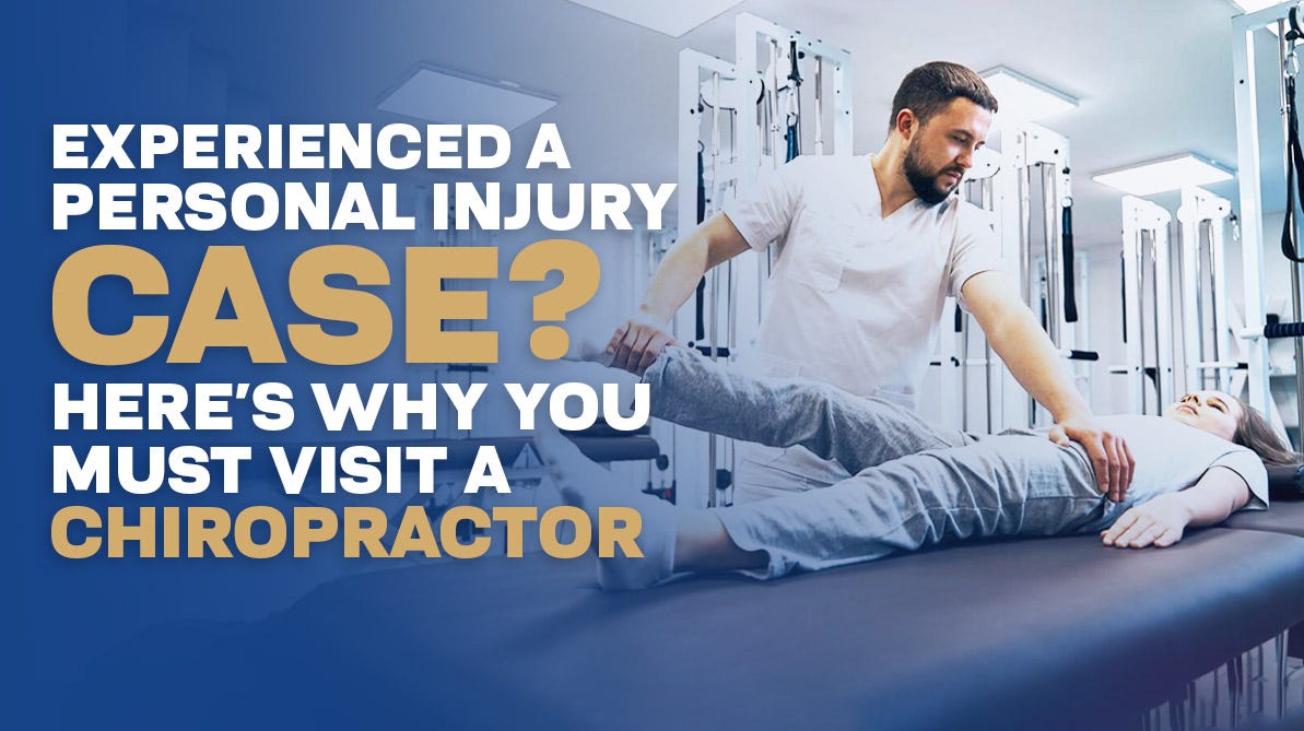 Experienced a Personal Injury Case? Here’s Why You Must Visit a ...