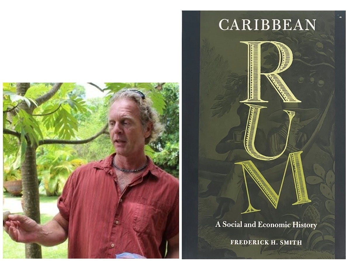 Frederick H. Smith — Caribbean Rum: A Social and Economic History (Part ...