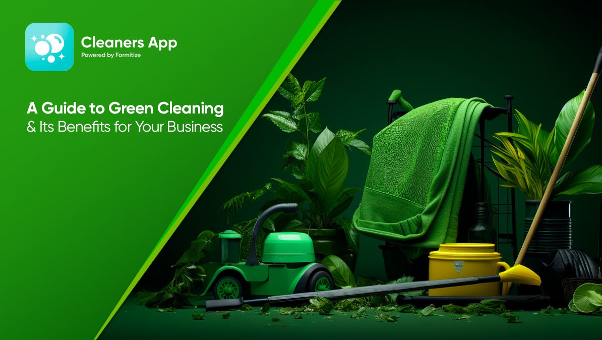 A Guide to Green Cleaning and Its Benefits for Your Business - Keith ...