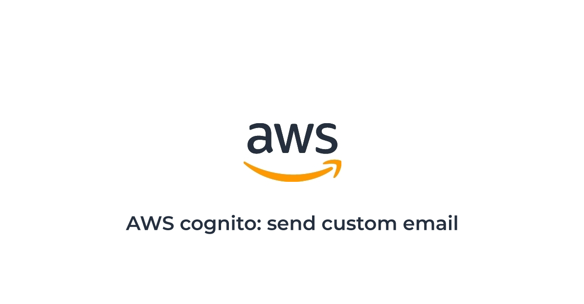 AWS cognito: send custom email. Aws have a service call simple email… | by Manh Vu ...