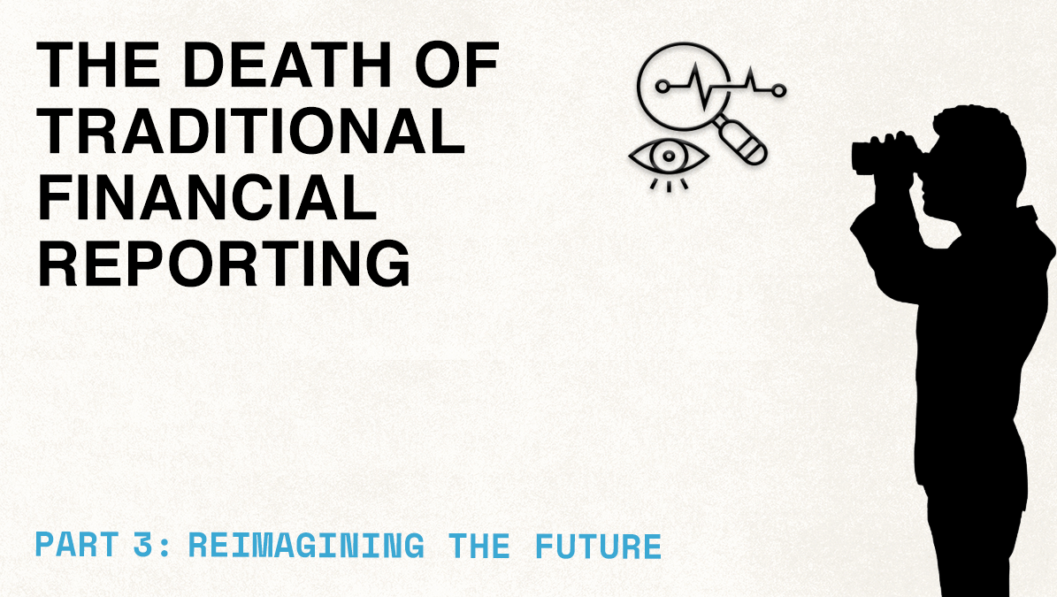 The Future of Financial Analytics & Reporting — Reimagined | by Bryan ...