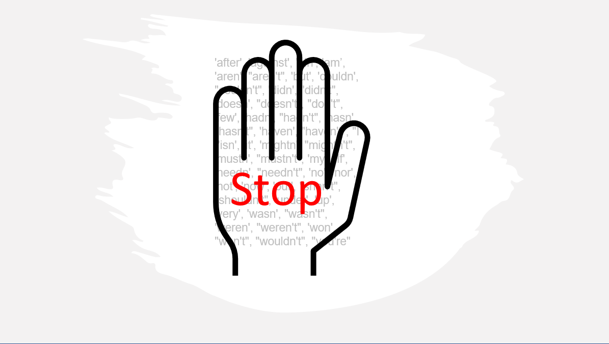 A Few Words on Stop Words. If you ever use or hear of Siri, Alexa… | by ...