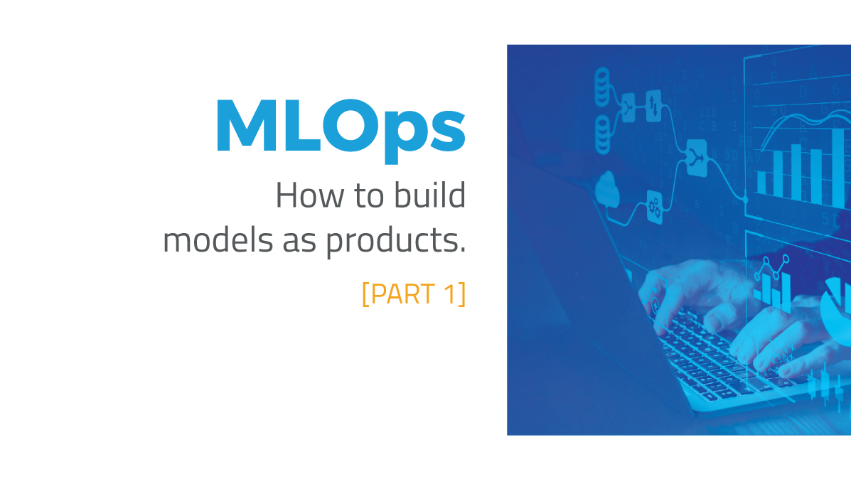 How to build models as products using MLOps? — Part 1 | Introduction | by Ricardo Raspini Motta ...