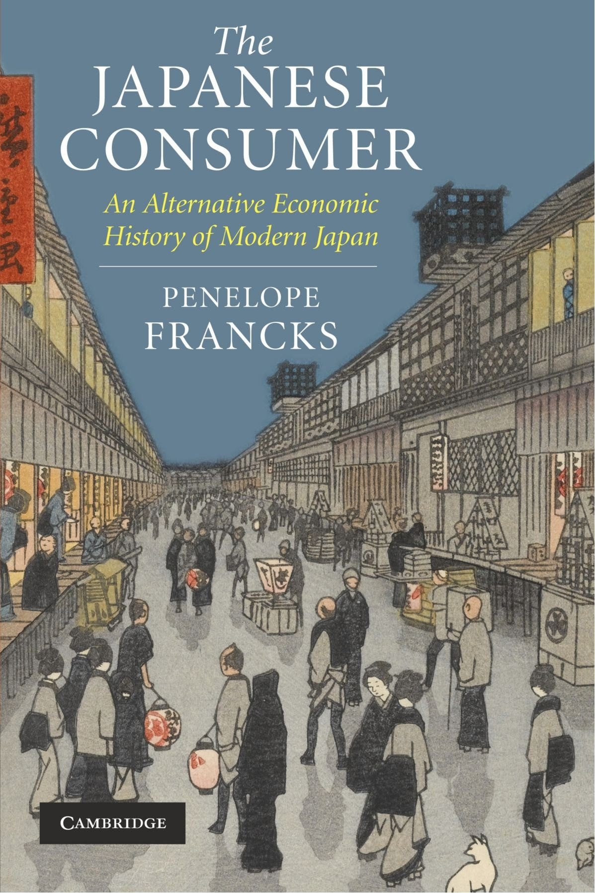 [READ] The Japanese Consumer: An Alternative Economic History of Modern ...