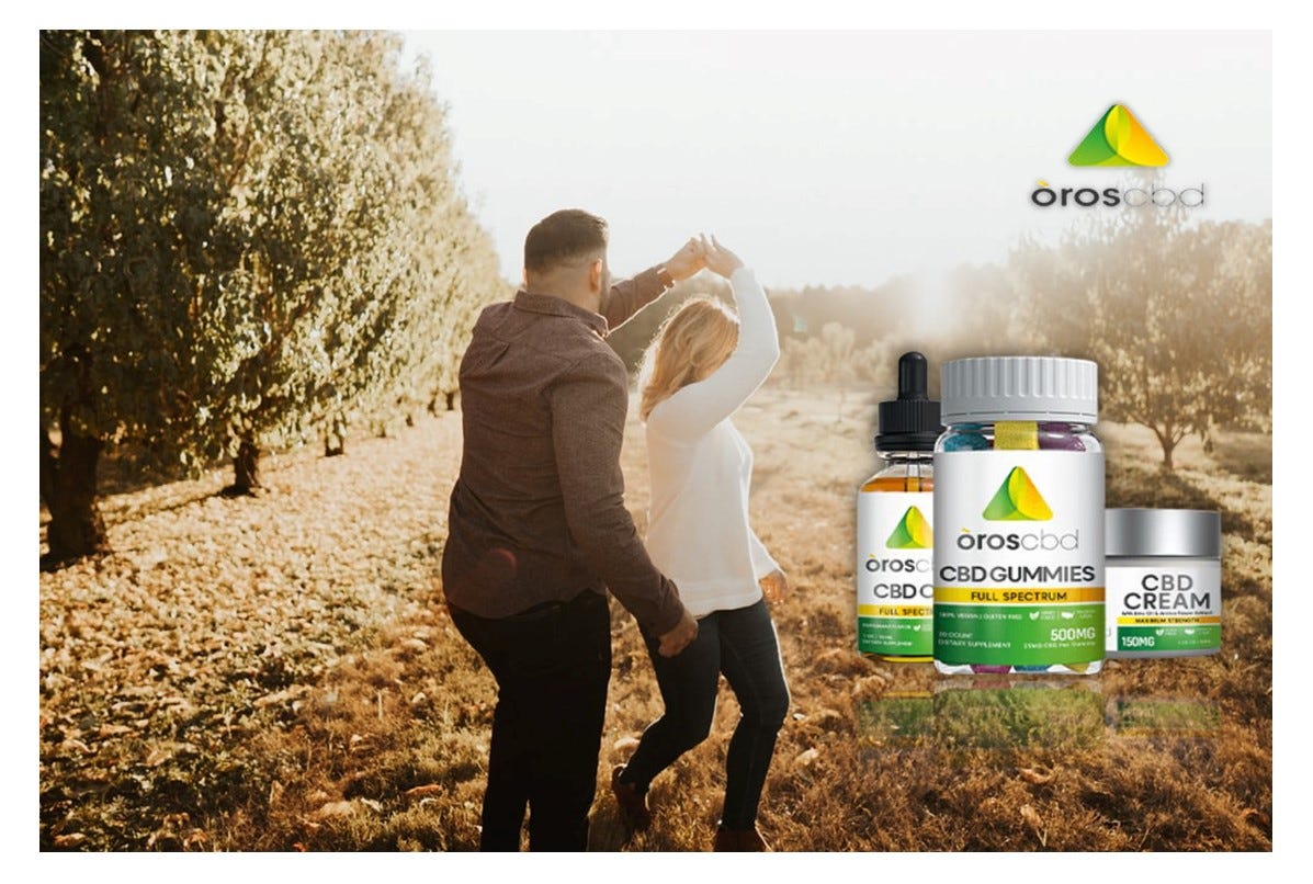 Oros CBD Gummies: Improve Sleep and Prevent Fatigue | by James Elias ...