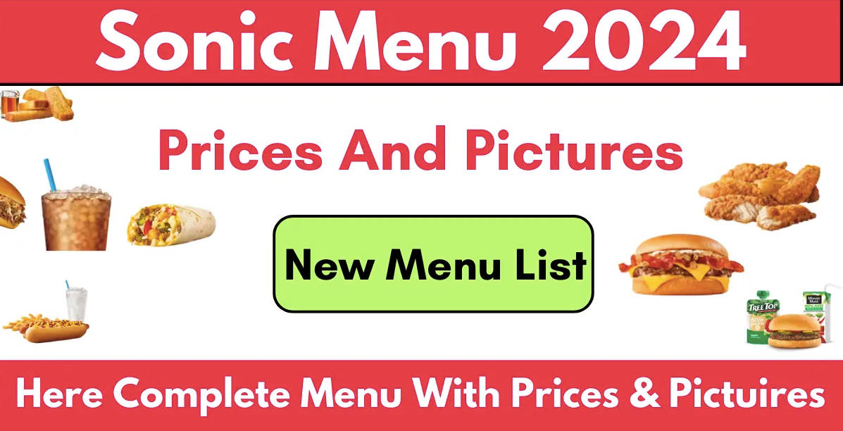 Sonic Menu Prices With Calories 2024 | by Georgina Taylor | Oct, 2024 ...