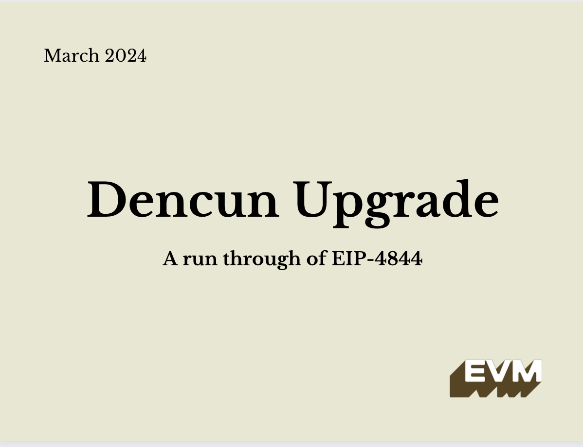 Dencun Upgrade, a run through of EIP-4844 | by EVM.INK | Mar, 2024 | Medium