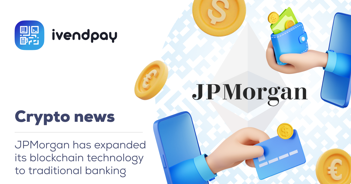 JPMorgan has expanded its blockchain technology to traditional banking, introducing euro ...