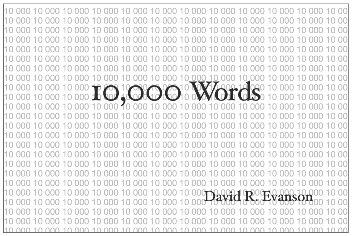 10,000 Words. My Brother | by David R. Evanson | Medium