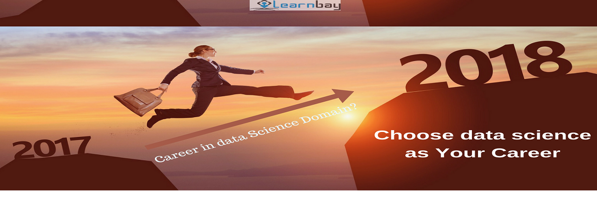 Why You Should Choose Data Science as your Career? | by Learnbay.co — Data Science Training in ...