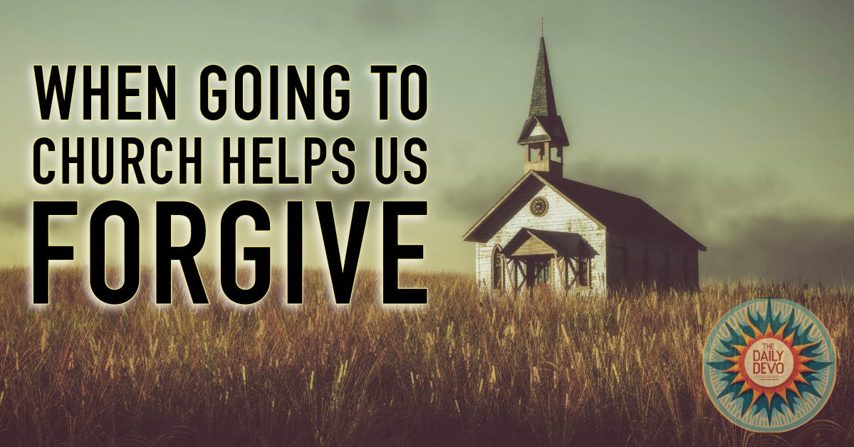 When Going To Church Helps Us Forgive | by Leon Bloder | Feb, 2024 | Medium