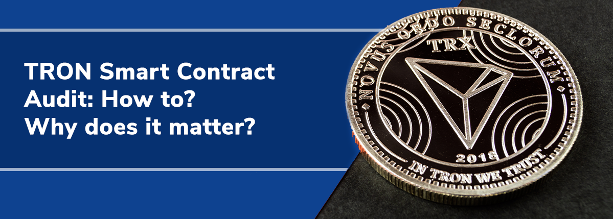 Tron Smart Contract Audit: How To? | by Cyphershield | Medium