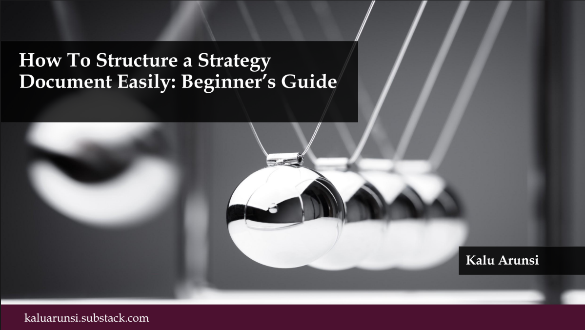How To Structure Your Strategy Document | by strategyhour | Medium