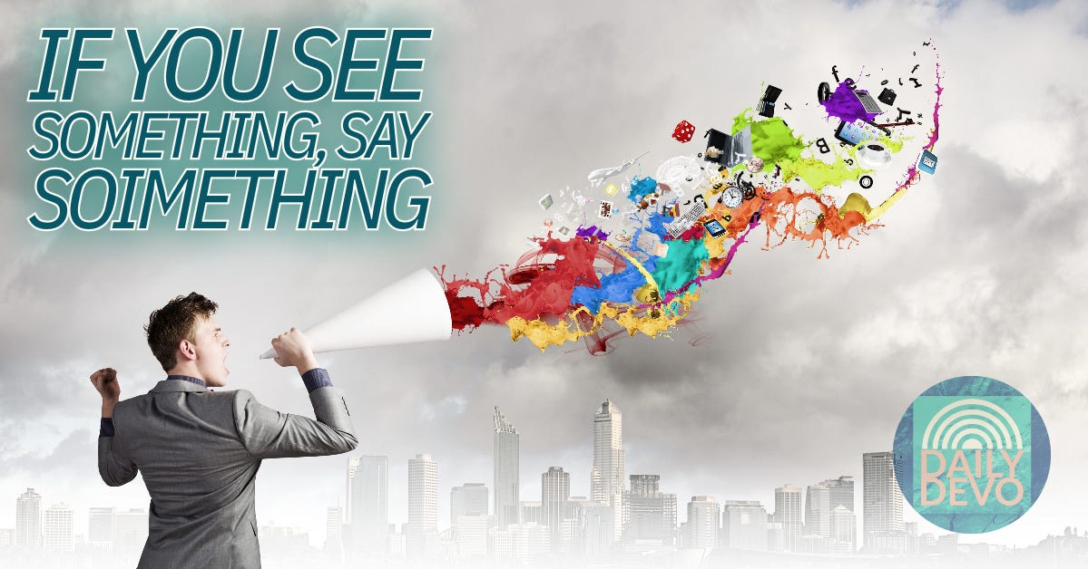 If You See Something, Say Something | by Leon Bloder | Medium